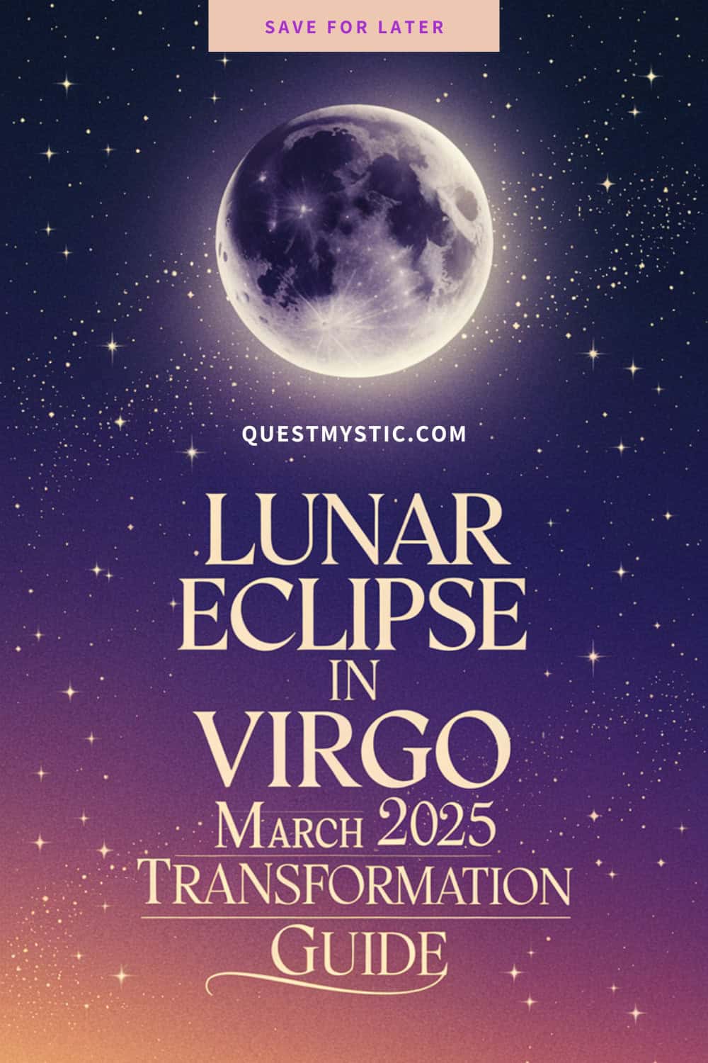 6 Easy Ways To Navigate A Lunar Eclipse in Virgo During Mercury Retrograde - Quest Mystic
